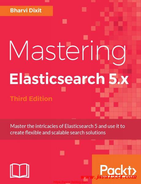 Mastering Elasticsearch 5x Pdf 下载java知识分享网 免费java资源下载